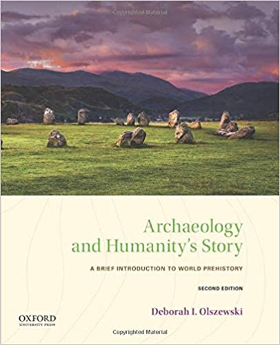 (eBook PDF)Archaeology and Humanitys Story: A Brief Introduction to ...