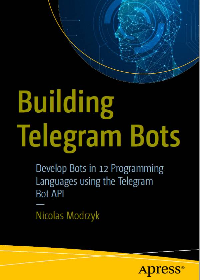 (eBook PDF)Building Telegram Bots: Develop Bots in 12 Programming ...