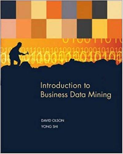 (eBook PDF)Introduction to Business Data Mining by David Olson , Yong Shi | TextbookBia