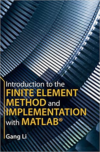 (eBook PDF)Introduction to the Finite Element Method and Implementation ...