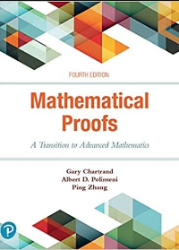 (eBook PDF)Mathematical Proofs. A Transition to Advanced Mathematics 4th Edition by Gary ...