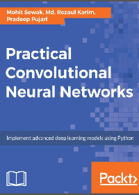 (eBook PDF)Practical Convolutional Neural Networks: Implement advanced deep learning models ...